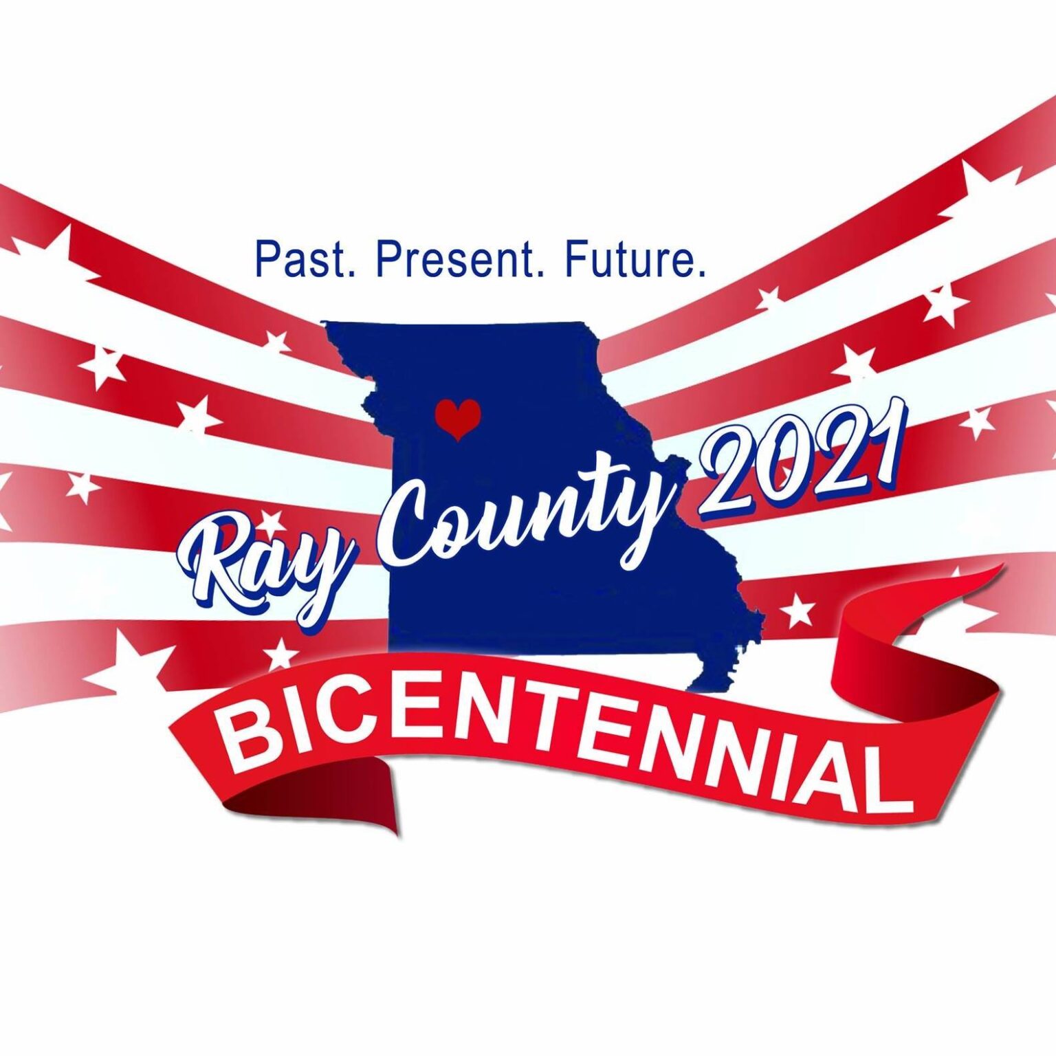 Bi-Centennial 1821-2021 | Ray County Museum